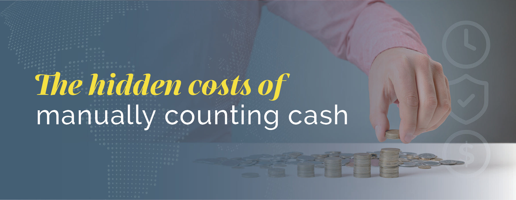 The Hidden Costs of Manually Counting Cash – AccuBANKER